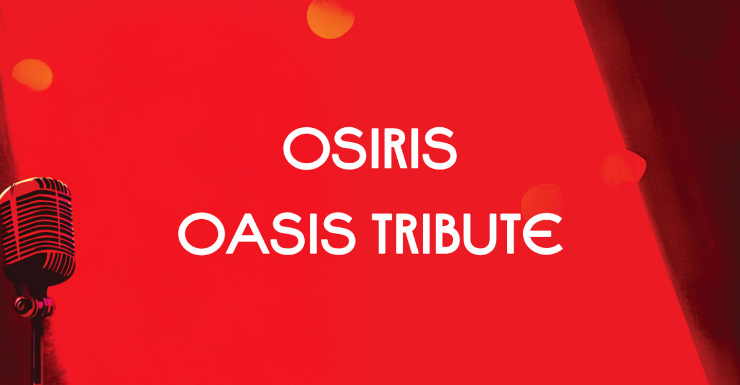 Osiris - Tribute à Oasis | Monte-Carlo Société des Bains de Mer